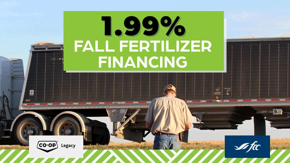 FCC Fall Fertilizer Financing | Legacy Co-op