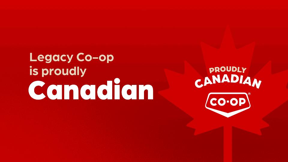 Legacy Co-op is proudly Canadian | Legacy Co-op
